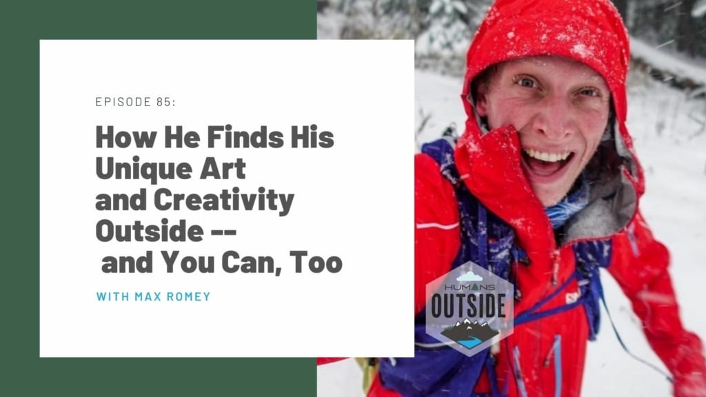 How He Finds His Unique Art and Creativity Outside -- and You Can, Too ...