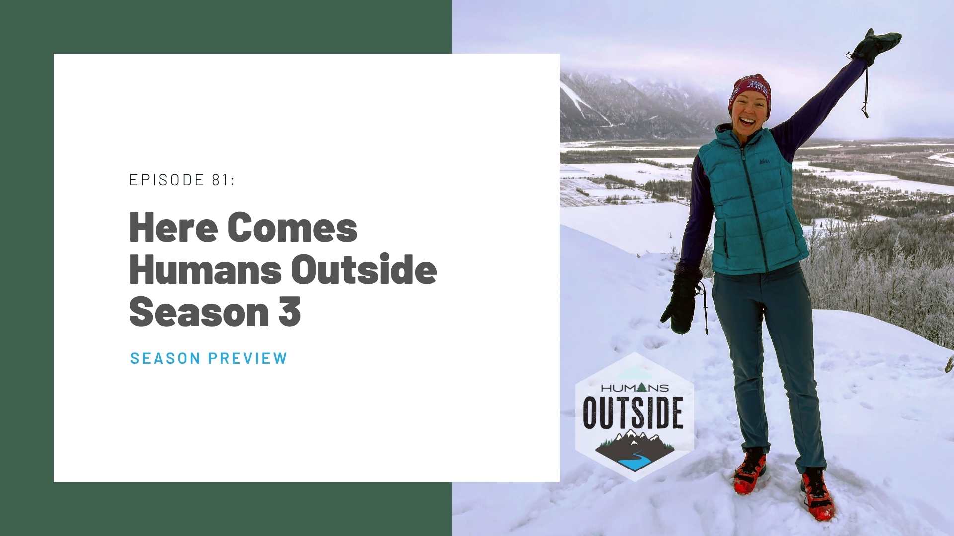 Here Comes Humans Outside Season 3 - Humans Outside