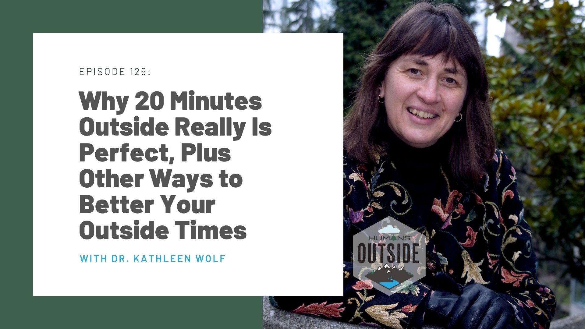 Why 20 Minutes Outside Really Is Perfect, Plus Other Ways to Better ...