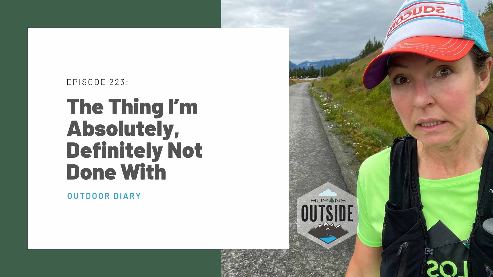 Humans Outside | Podcast, Blog, Shop | HumansOutside.com