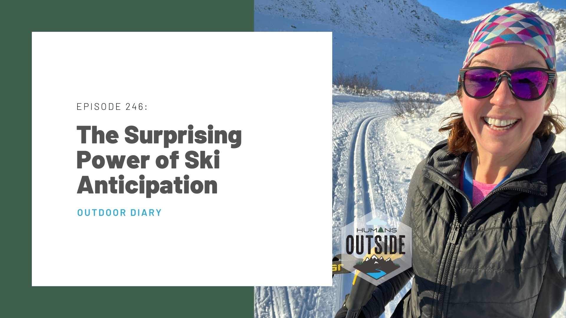 Outdoor Diary: The Surprising Power of Ski Anticipation | Humans ...