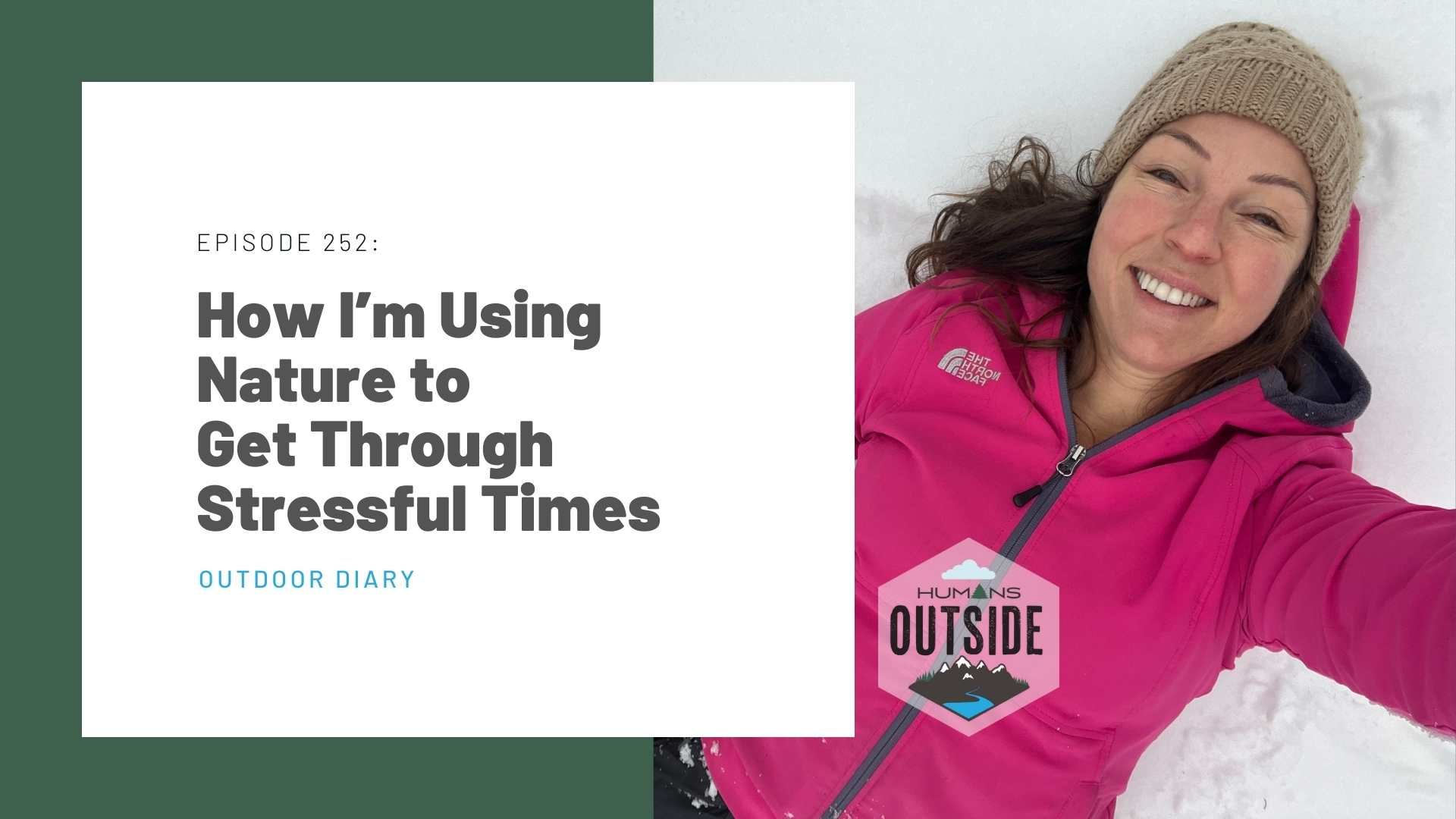 Humans Outside | Podcast, Blog, Shop | HumansOutside.com