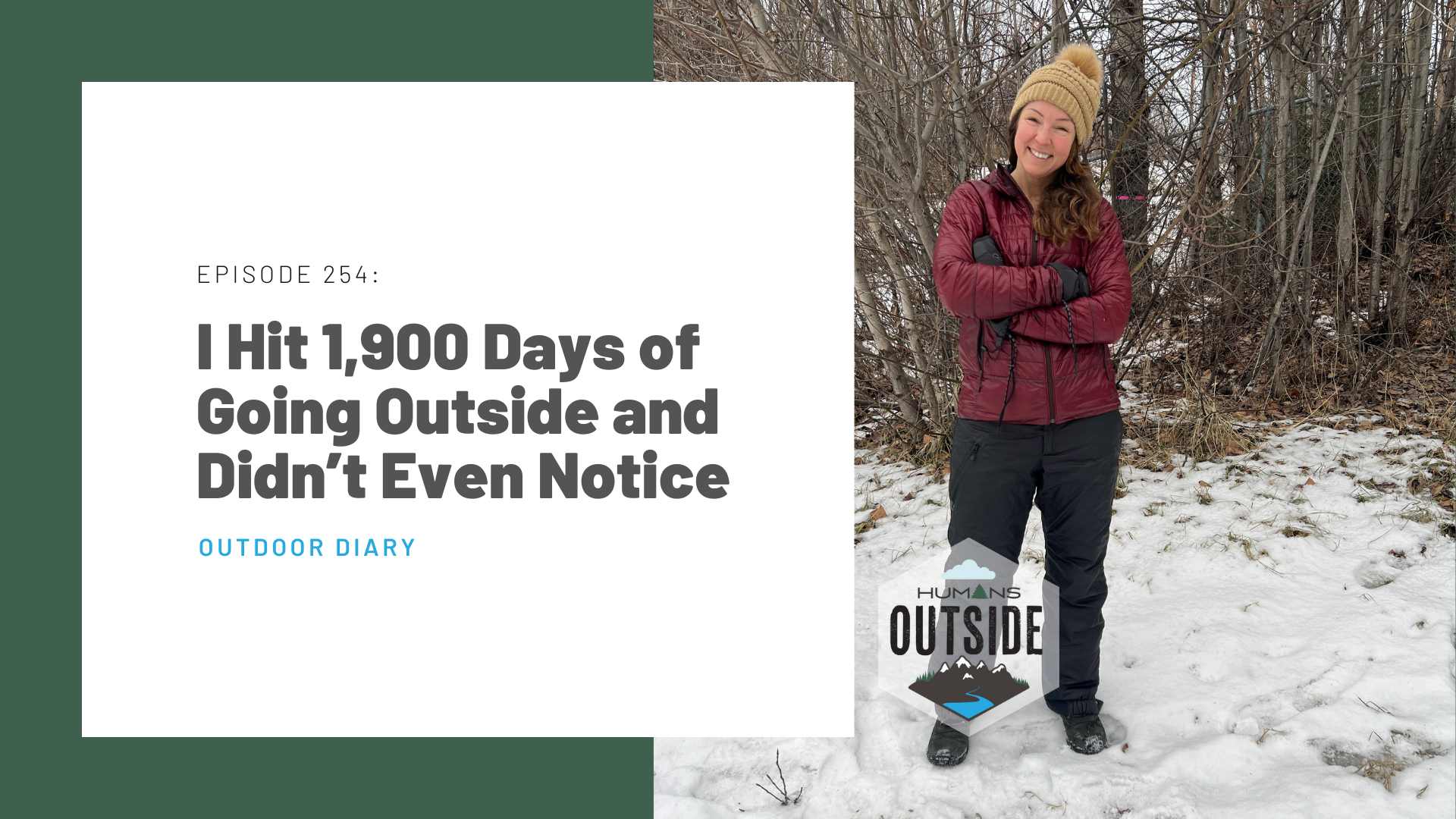 Humans Outside | Podcast, Blog, Shop | HumansOutside.com