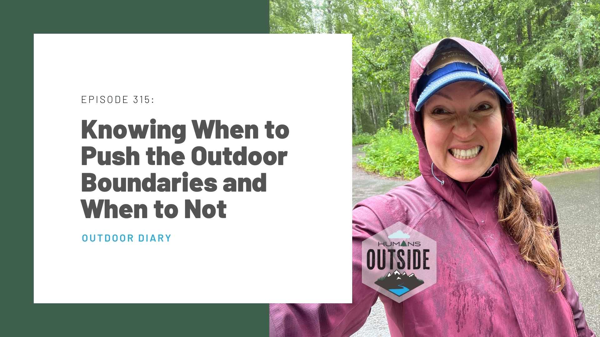 Humans Outside | Podcast, Blog, Shop | HumansOutside.com